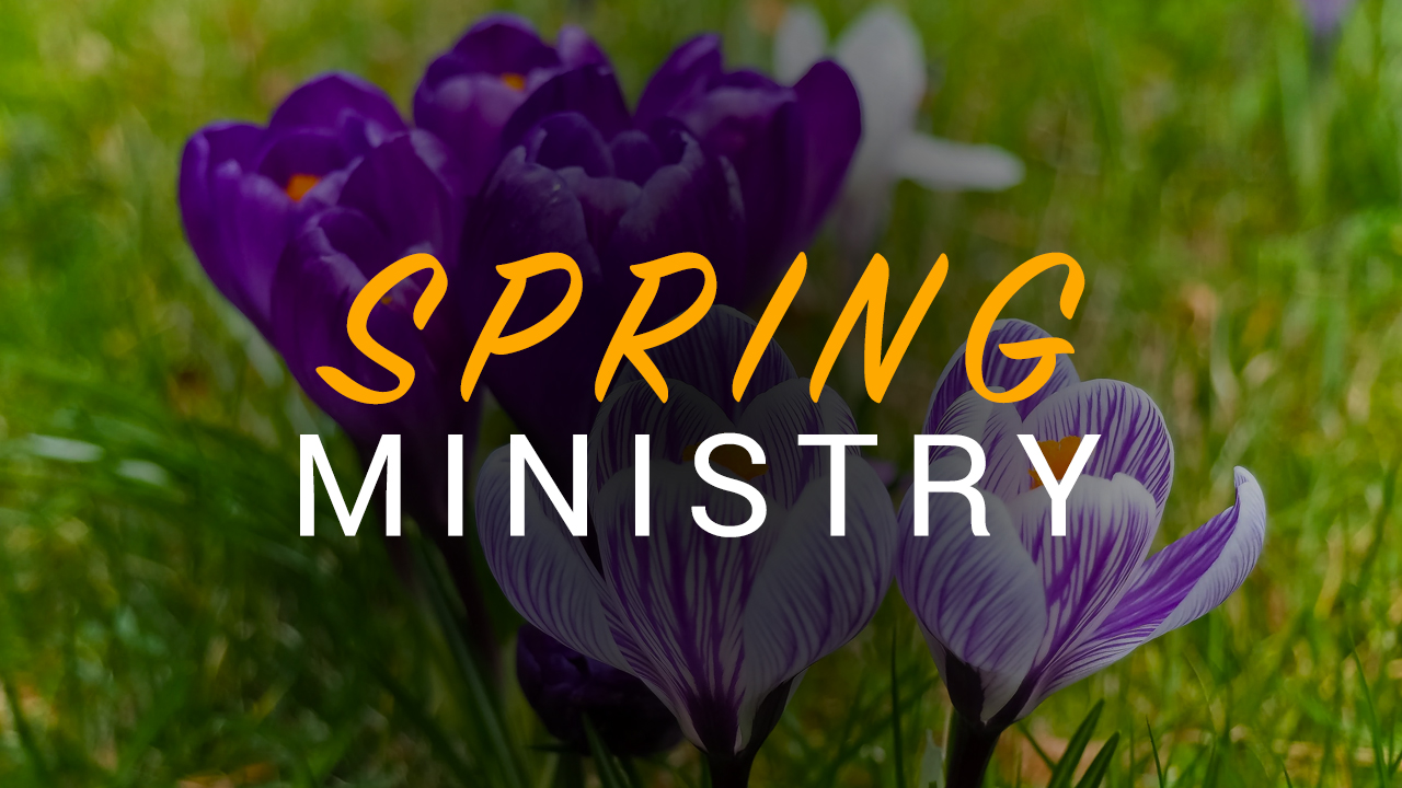 2022 Spring Ministry - First Baptist Church Waterloo - Come Grow With Us!
